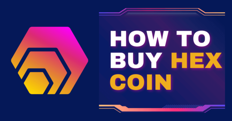 How to buy HEX coin in 2022 - Step by Step [100% Secure]